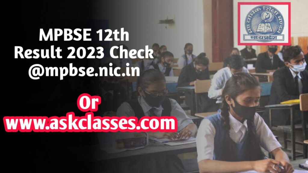 MPBSE 12th Result 2023 @mpbse.nic.in - Ask Classes